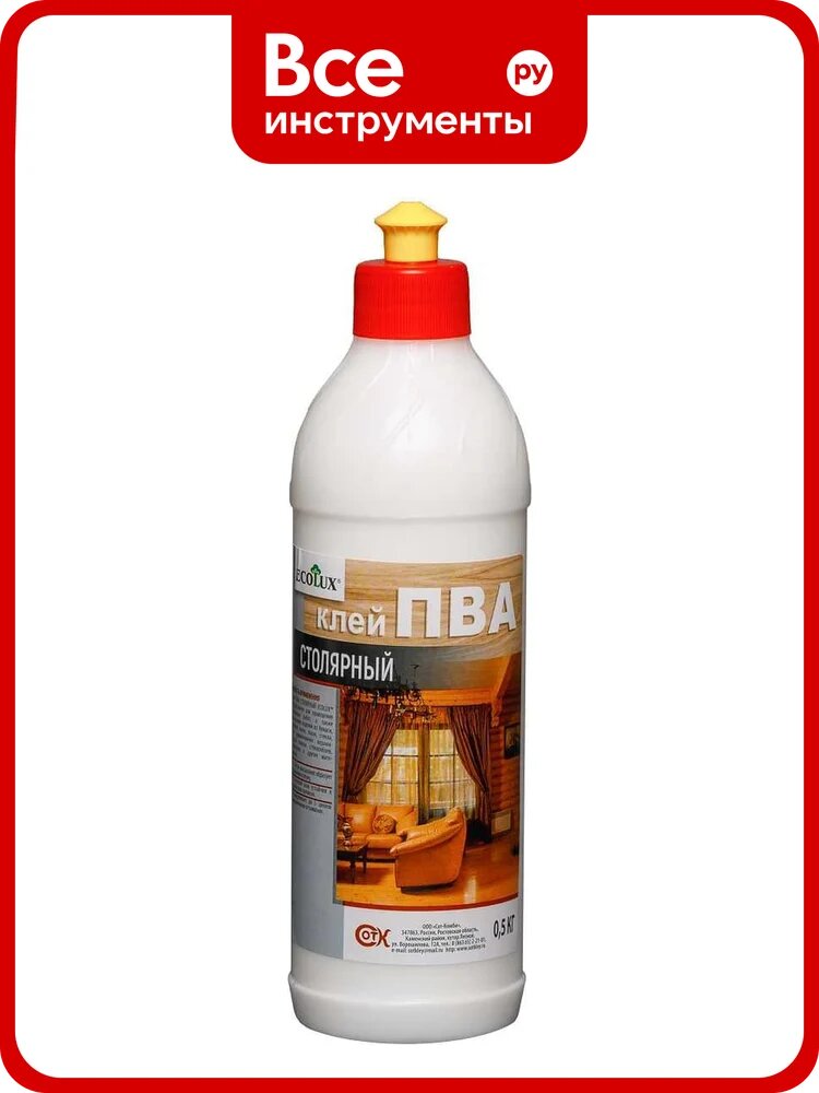 Клей Ecolux, столярный, ПВА, прозрачный, водостойкий, объем 0,5 л