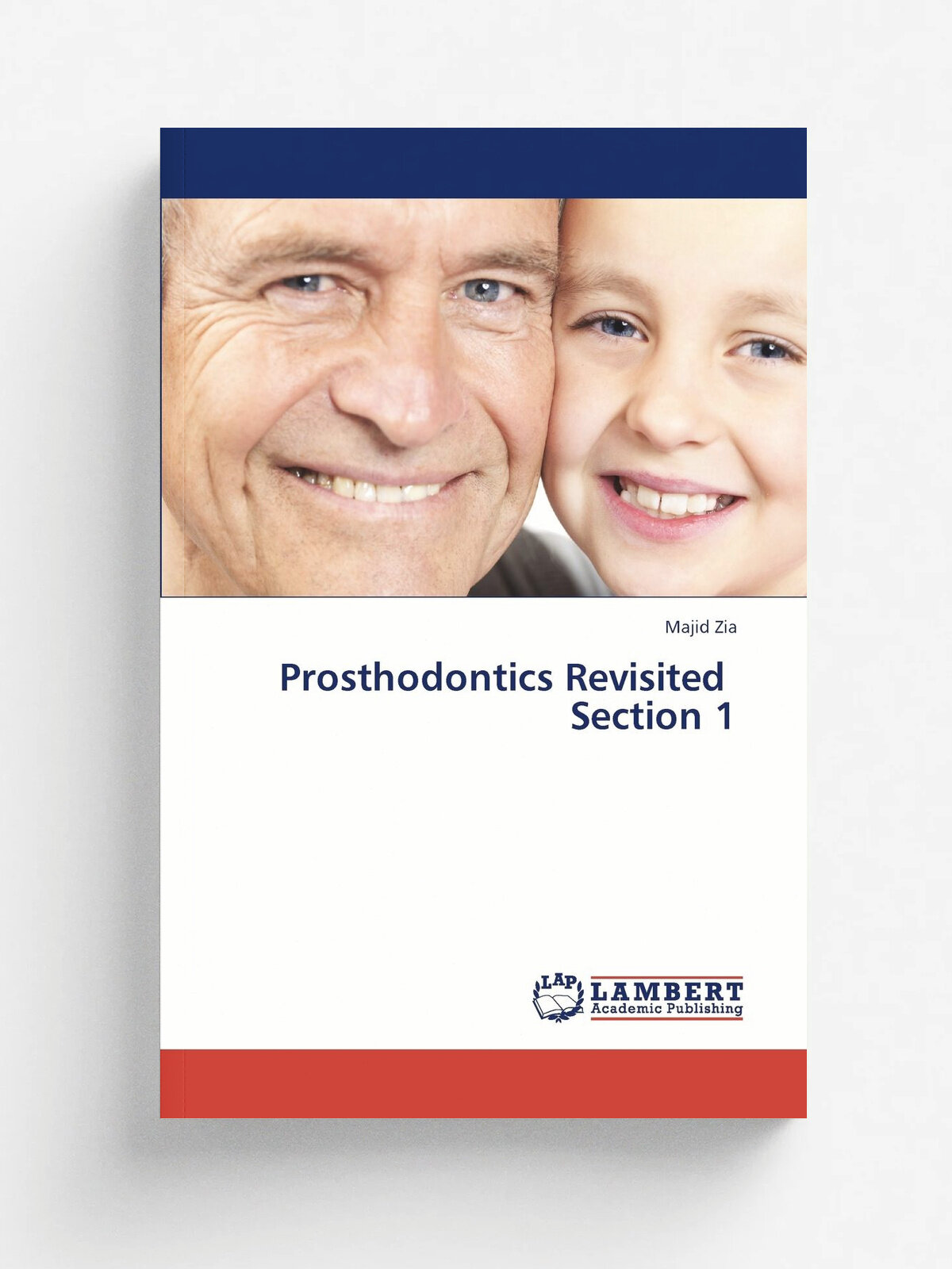 Prosthodontics Revisited Section 1