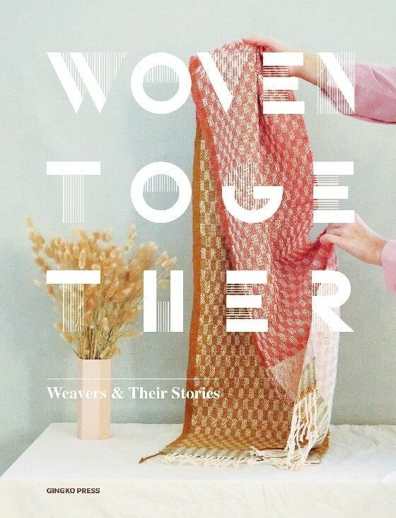 Woven Together: Weavers & Their Stories