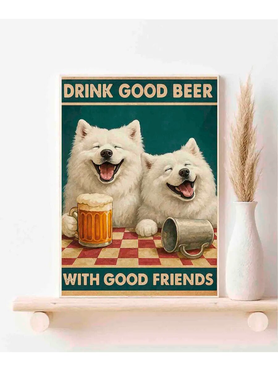Самоед, Drink Good Beer, Плакат 30x42см