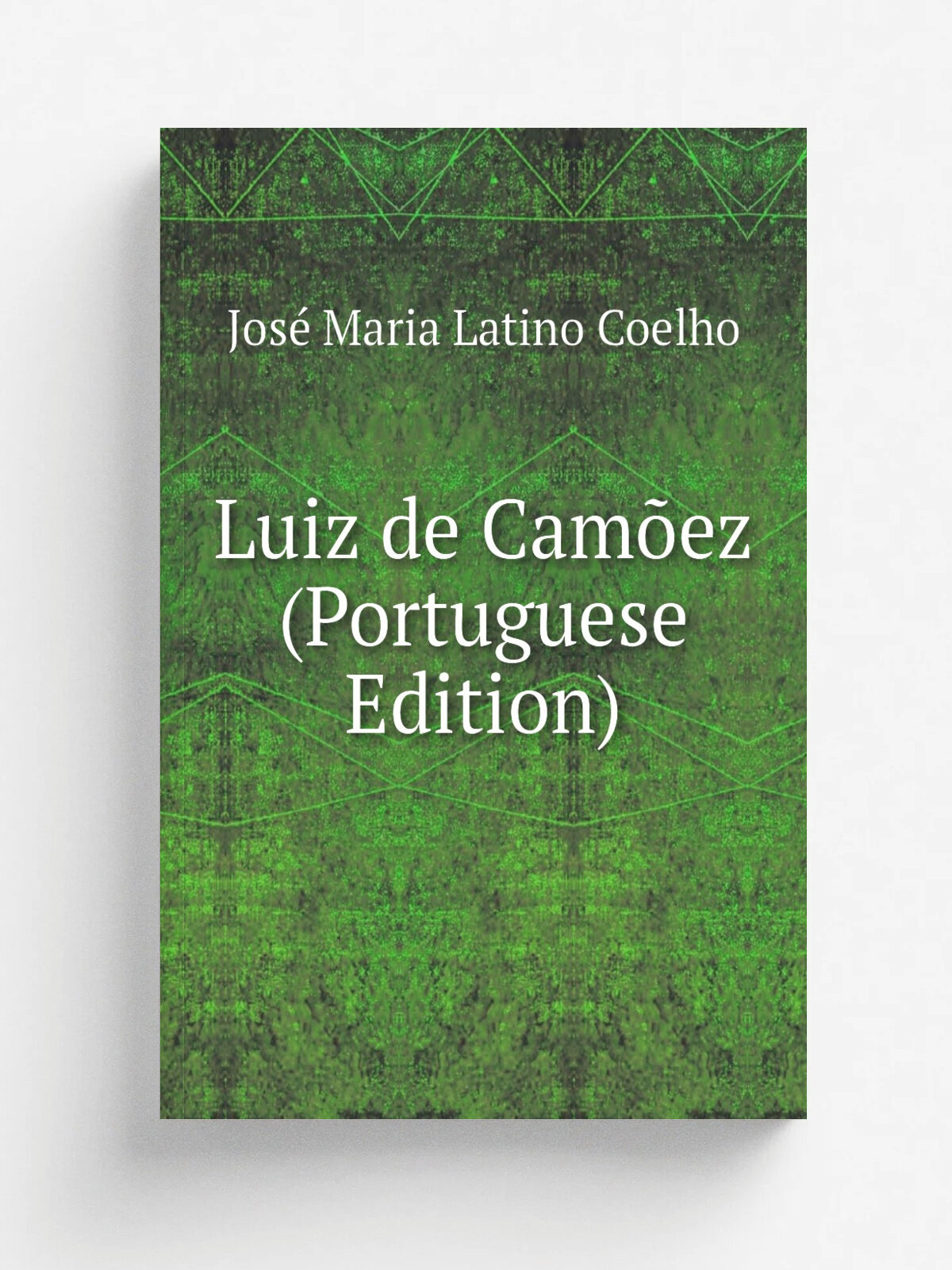 Luiz de Cam.ez (Portuguese Edition) | Jos. Maria Latino Coelho | Репринт