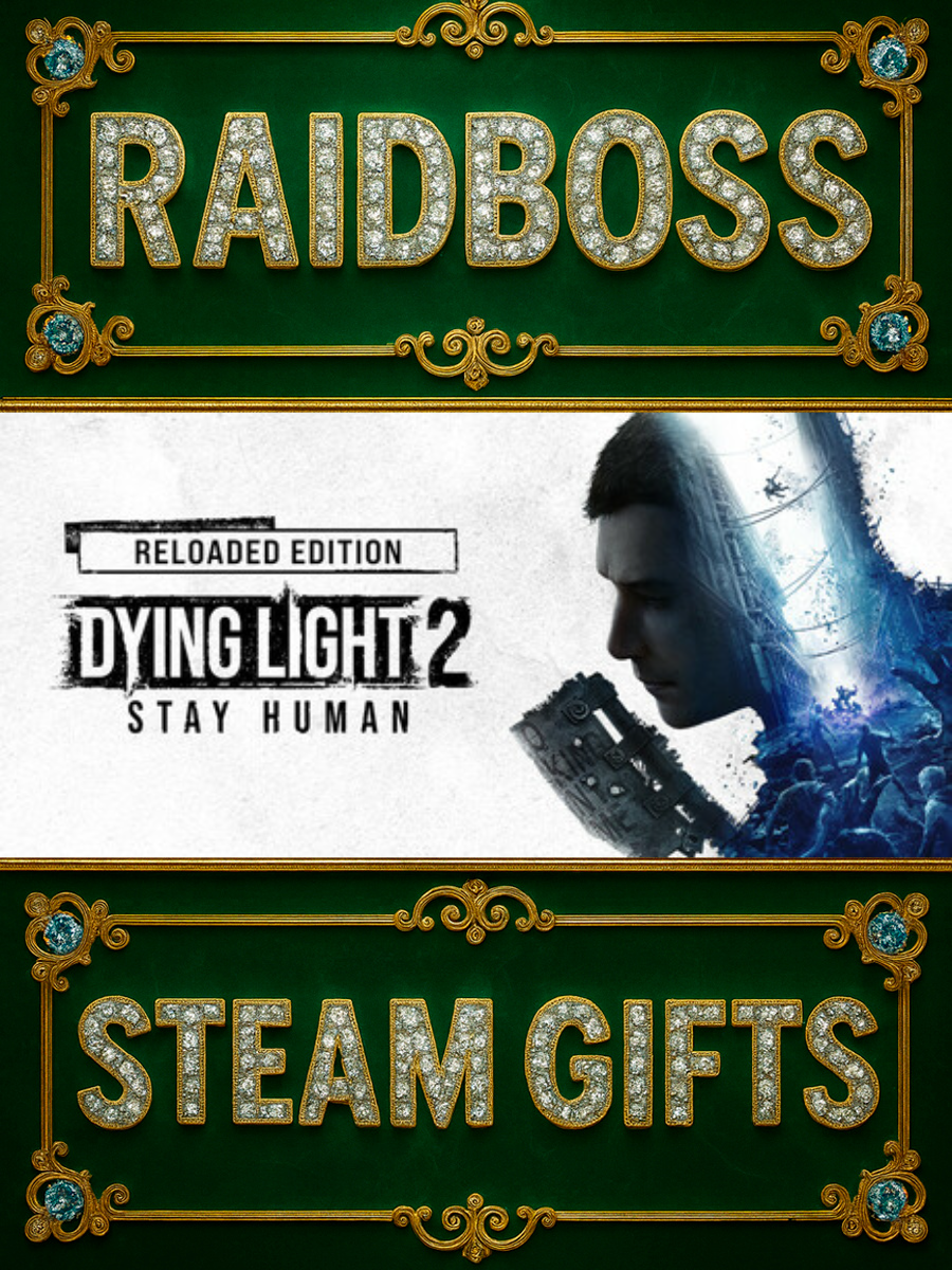 Dying Light 2: Reloaded Edition — купить Steam Gift для PC | подарок | Китай | автовыдача