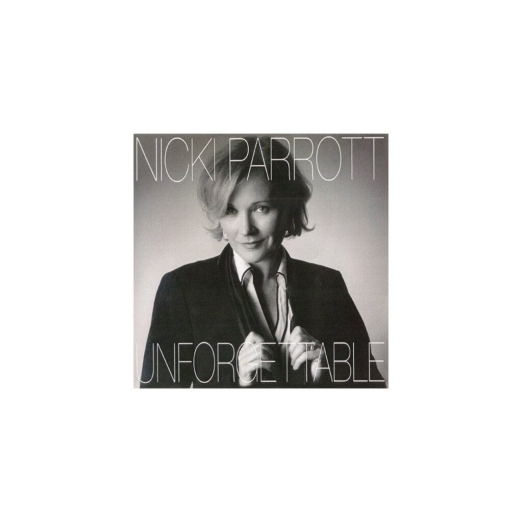 Диск Nicki Parrott - Unforgettable The Nat King Cole Songbook (1 CD)
