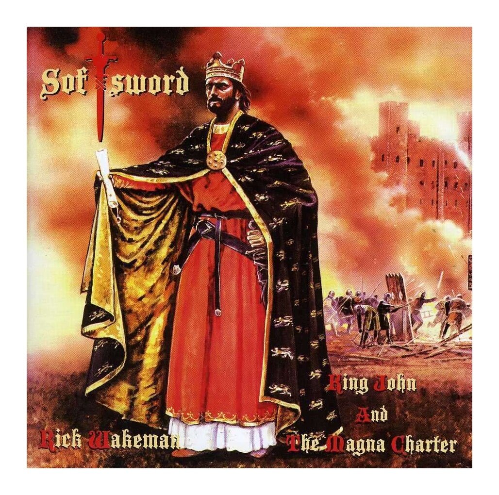 Диск Rick Wakeman - Softsword - King John & The Magna Charter (1 CD)