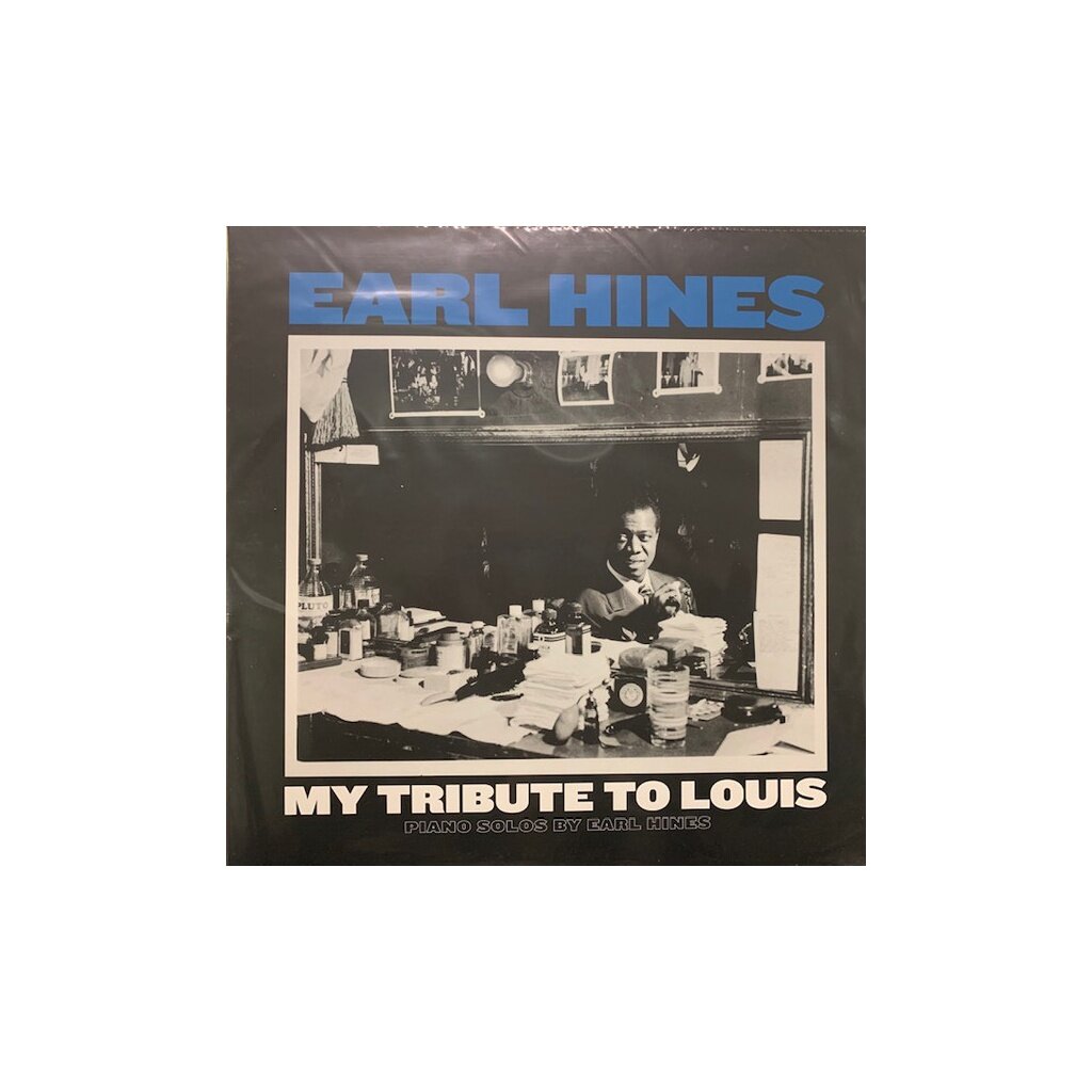 Виниловая пластинка My Tribute To Louis: Piano Solos by Earl Hines (1 LP)