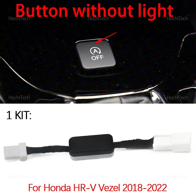 Для Honda HRV HR-V Vezel RU 2015-22 Автоматический запуск, остановка двигателя, without light