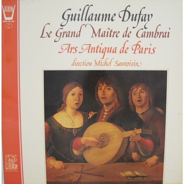 Винтажная виниловая пластинка GUILLAUME DUFAY - LE GRAND MAITRE DE CAMBRAI (ARS ANTIQUA DE PARIS)