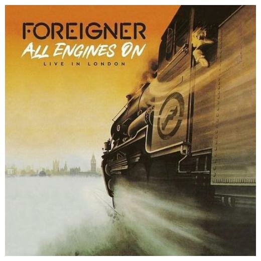 Виниловая пластинка FOREIGNER - ALL ENGINES ON - LIVE IN LONDON (45 RPM, 2 LP)
