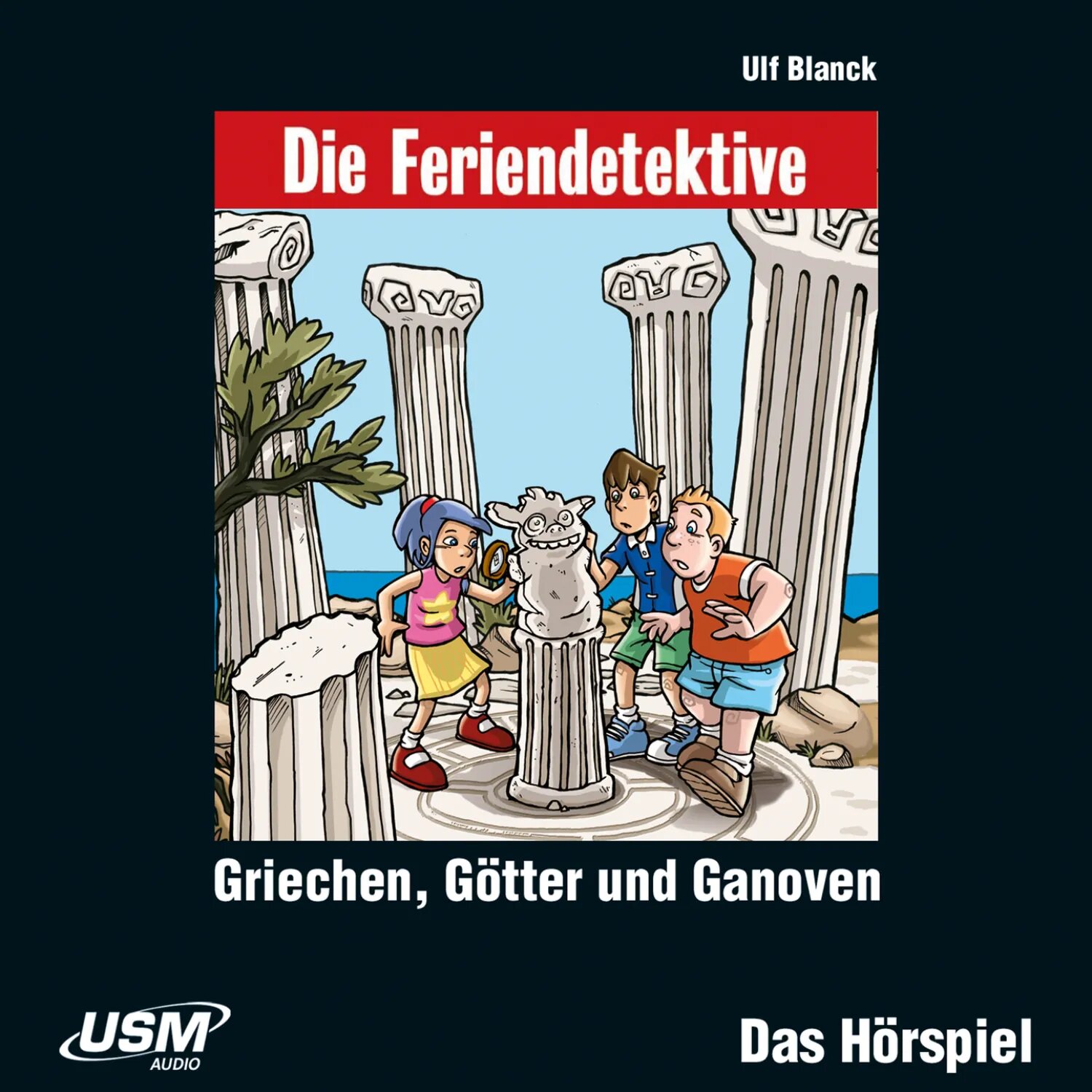 Die Feriendetektive, Folge 12: Griechen, Götter und Ganoven [Аудиокнига]
