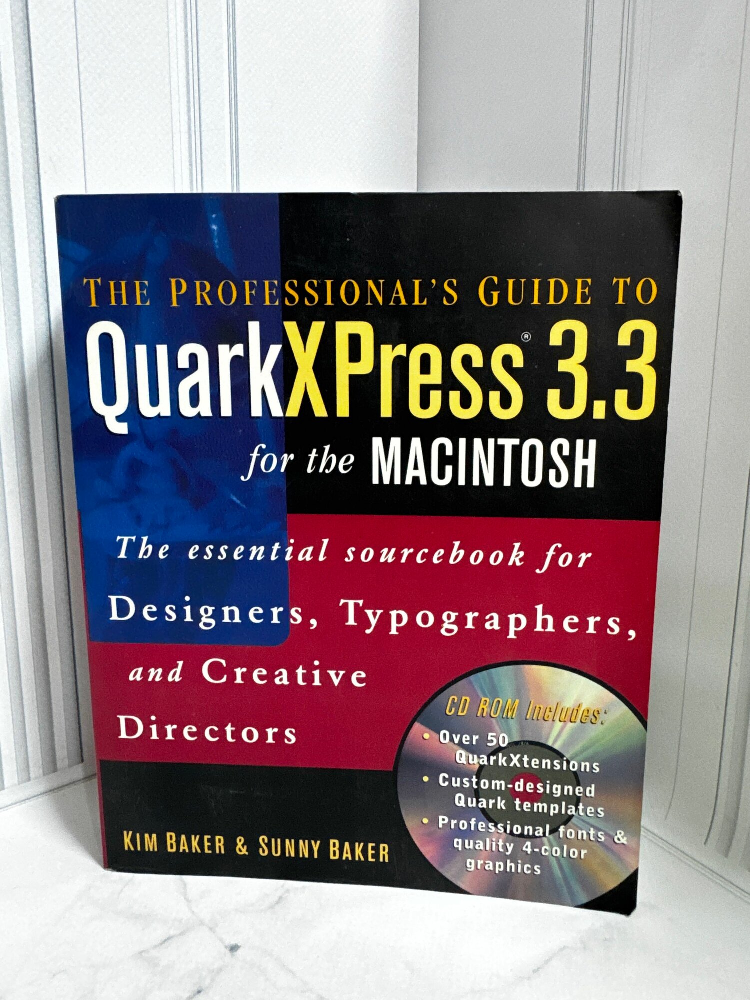 The Professional's Guide to QuarkXPress 3.3 for the Macintosh: The Essential Sourcebook for Designers, Typographers, and Creative Directors (Book A)