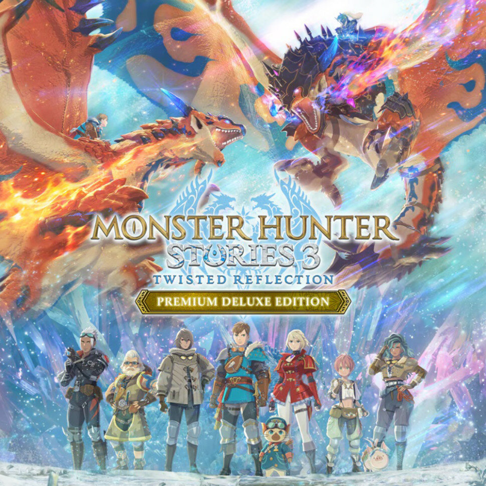 Игра Monster Hunter Stories 3: Twisted Reflection Premium Deluxe для PC, активация в Steam для региона РФ, цифровой ключ