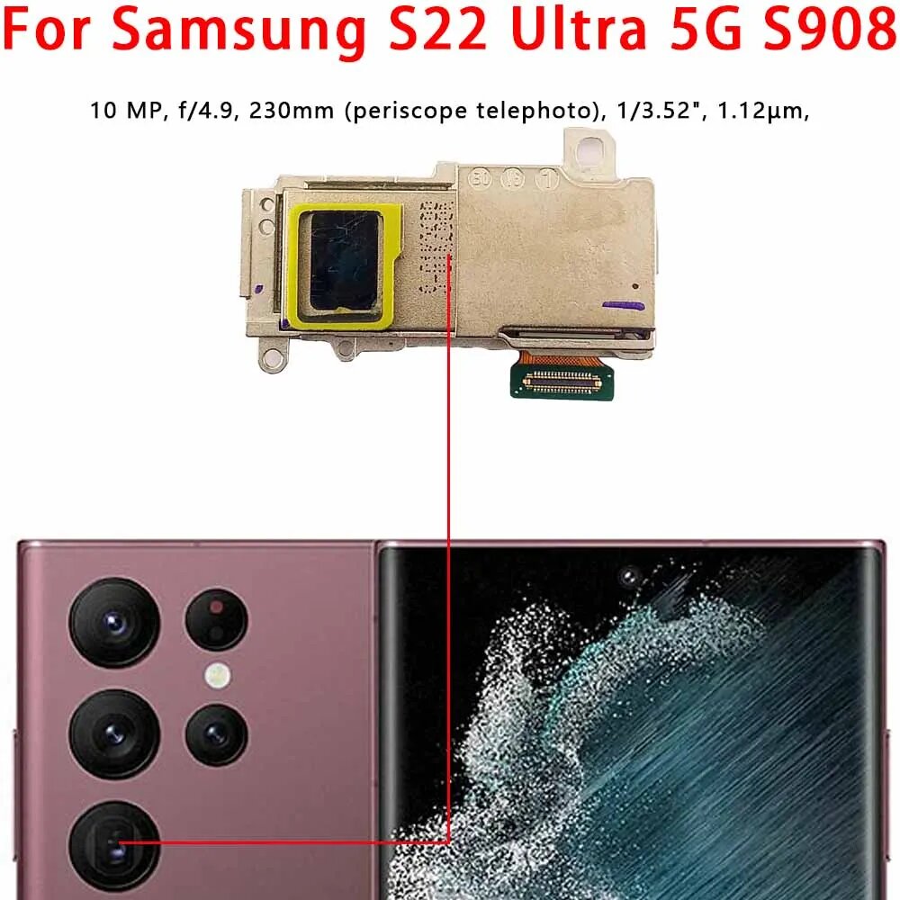Для Samsung Galaxy S22 Ultra SM-S908 S22+ SM-S906B S22 SM-S901 Модуль основной камеры задней камеры Гибкий кабель Запасные части, S908 Periscope