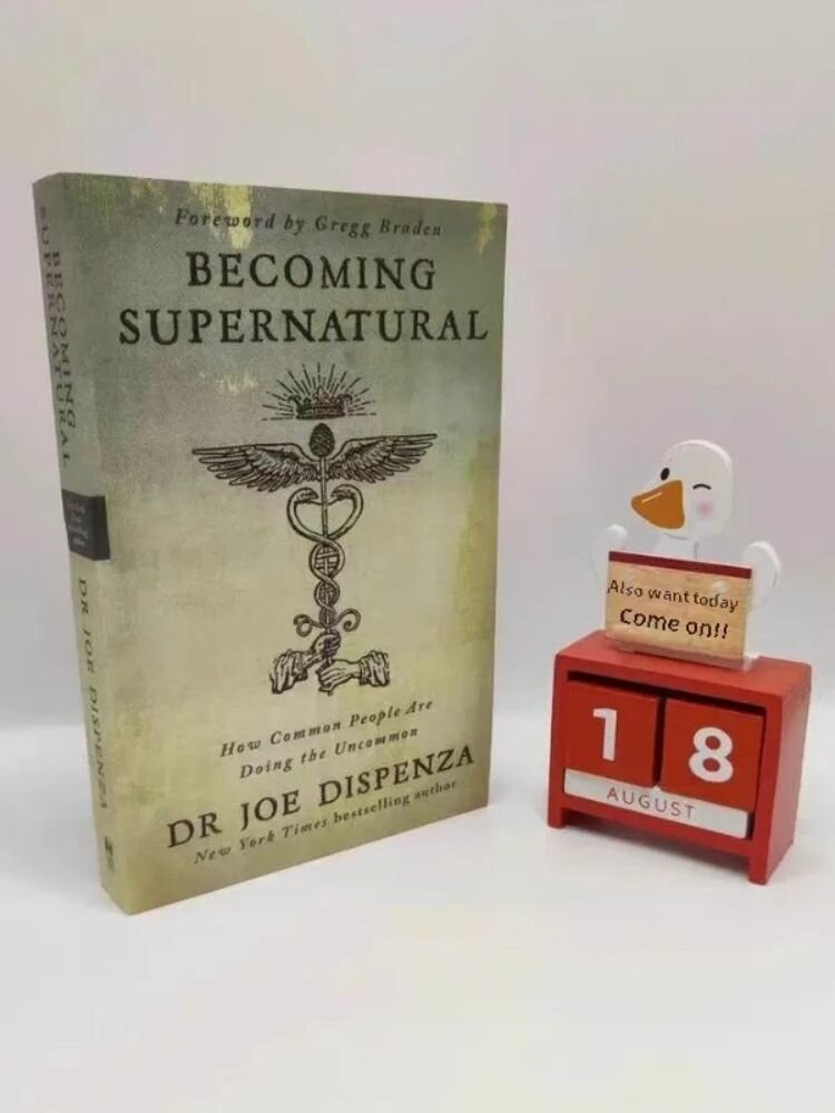 Becoming Supernatural: How Common People Are Doing the Uncommon-Dr. Joe Dispenza