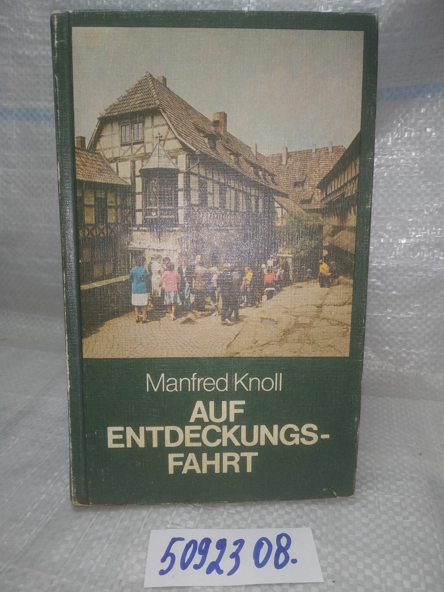 Auf Entdeckungsfahrt e. Reisebuch fur junge Leute, Manfred Knoll