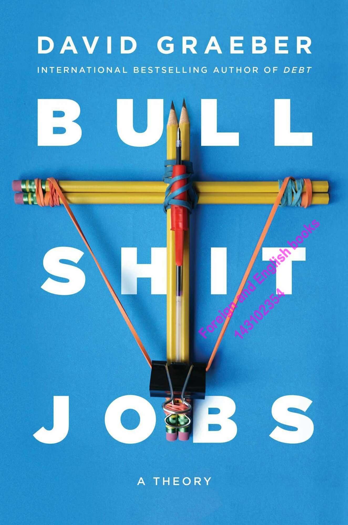 Bullshit Jobs: A Theory Reprinted books