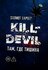 Харпер Эллен. Kill-Devil. Там, где тишина: кн. 2