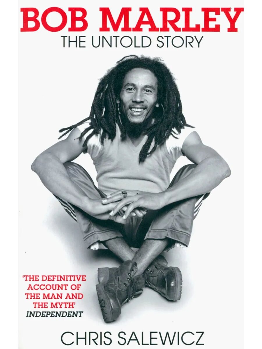 Bob Marley. The Untold Story / Книга на Английском