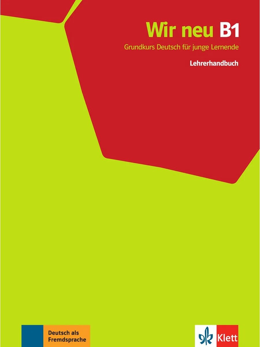 Wir neu B1. Lehrerhandbuch