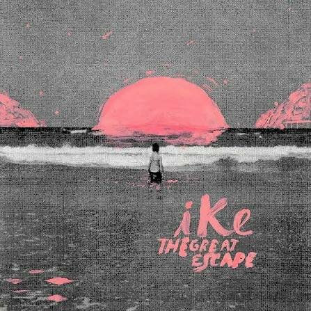 IKE - The Great Escape - новая виниловая пластинка