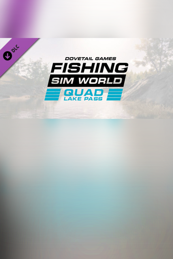 Fishing Sim World®: Pro Tour Quad Lake Pass DLC, РФ + СНГ