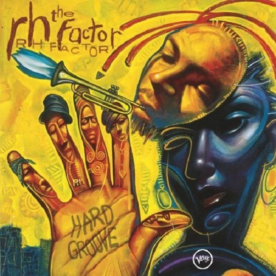 The RH Factor. Hard Groove (US, Verve Records, 440 065 192-2, 2003, диск) CD