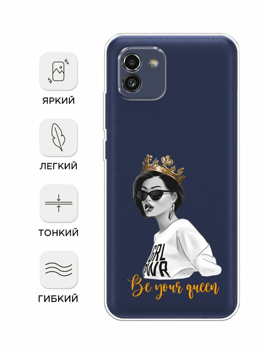 Чехол на Samsung Galaxy A03 / Самсунг Галакси А03 с принтом Be your Queen, прозрачный — фото 1
