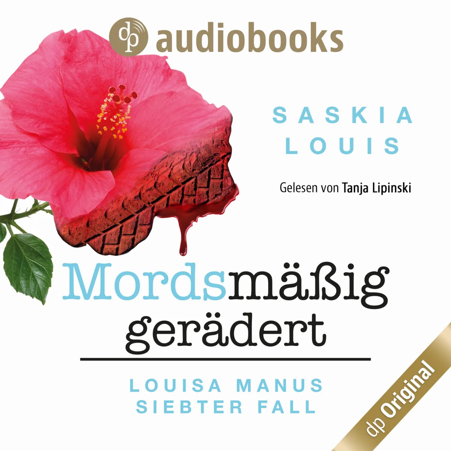 Louisa Manus siebter Fall: Mordsmäßig gerädert - Louisa Manu-Reihe, Band 7 (Ungekürzt) [Аудиокнига]