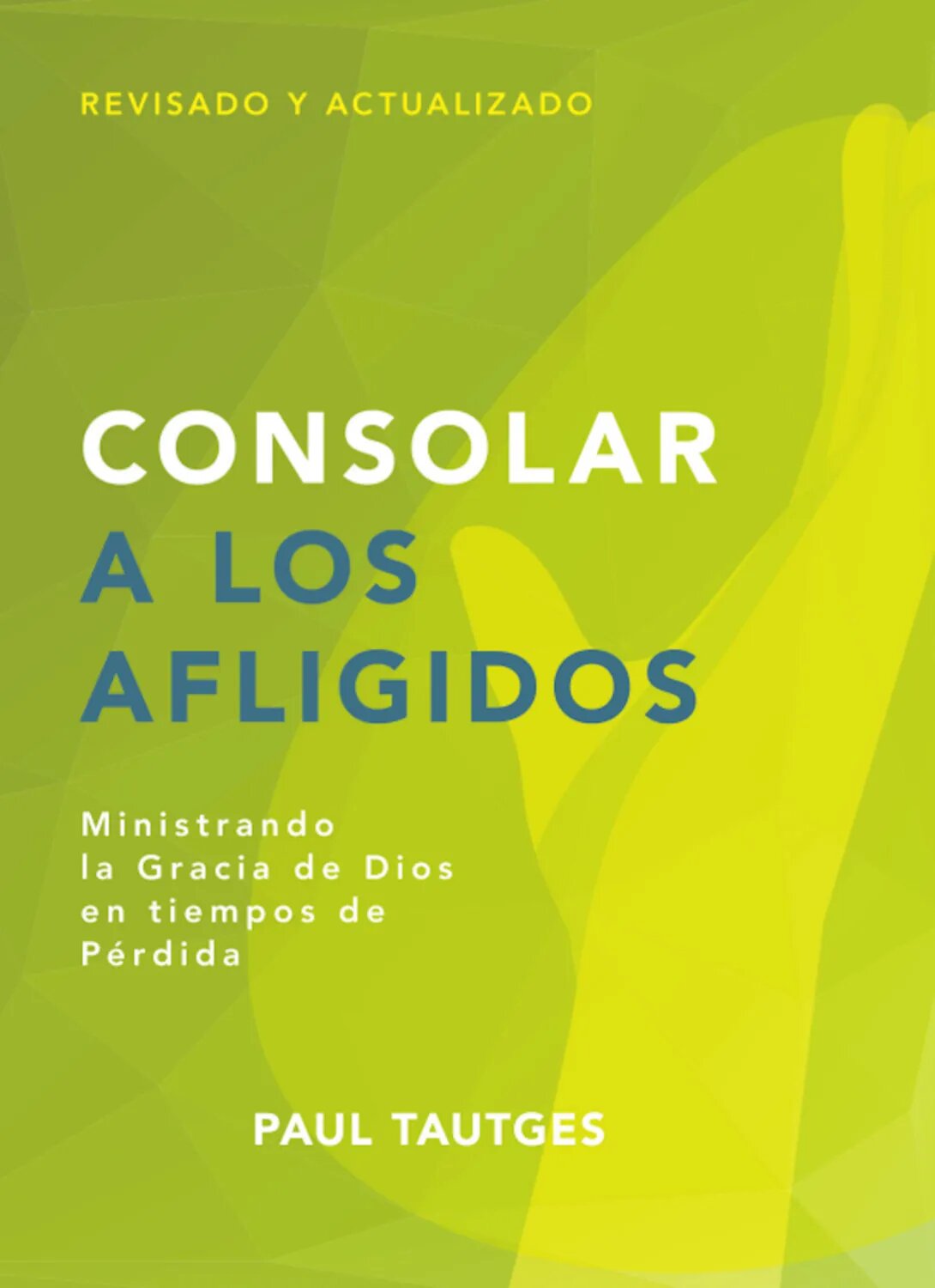 Consolar a los afligidos [Цифровая книга]