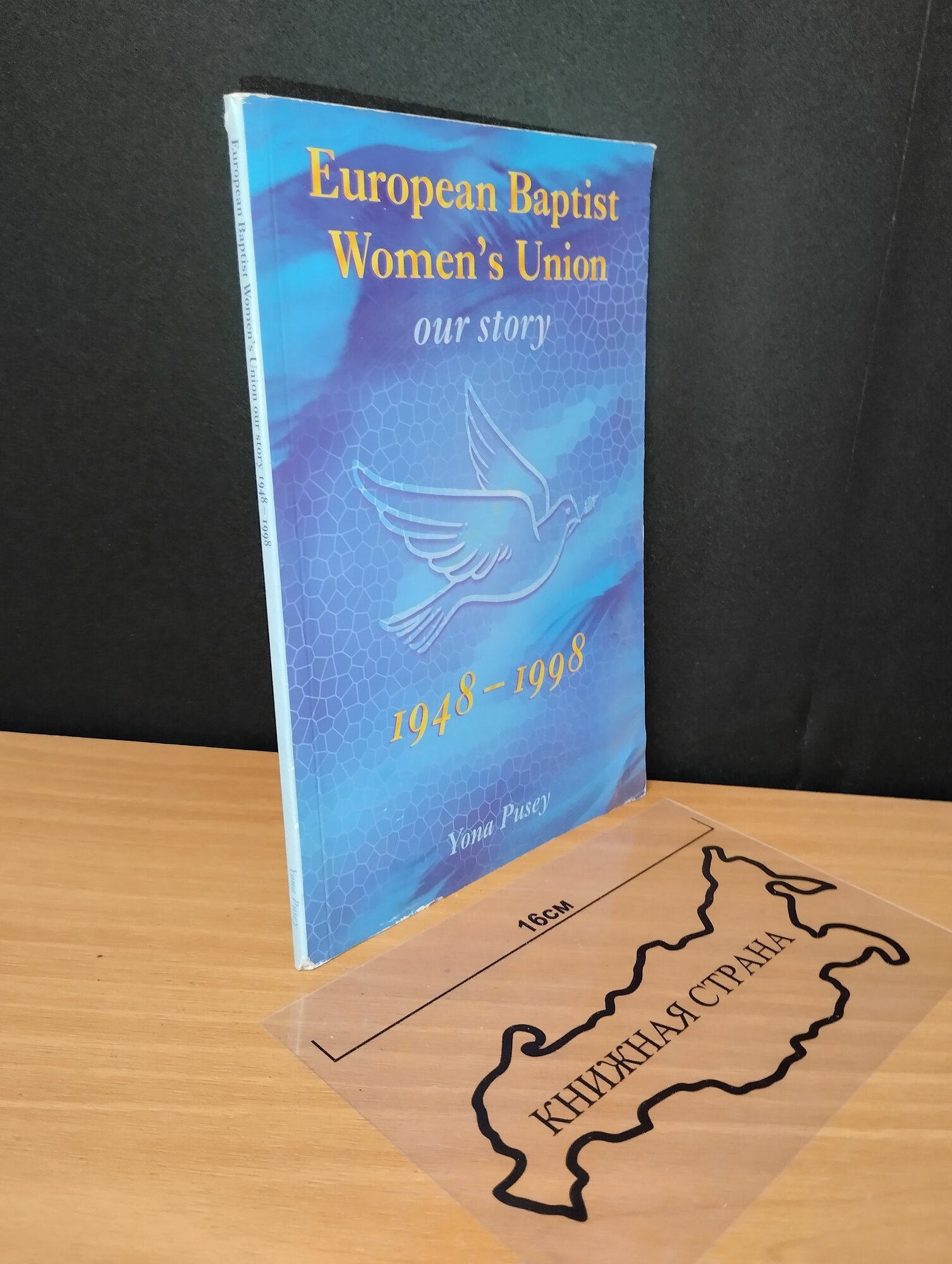 European Baptist Women s Union our story 1948-1998
