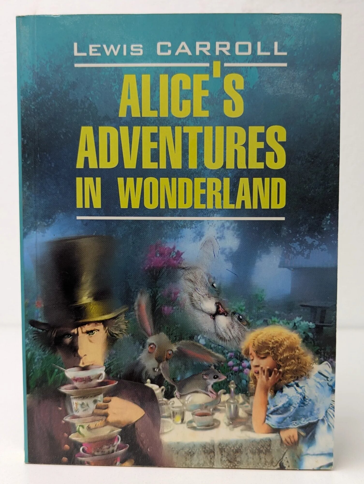 Alice's Adventures in Wonderland. Алиса в Стране Чудес. Алиса в Зазеркалье Кэрролл Льюис 2013