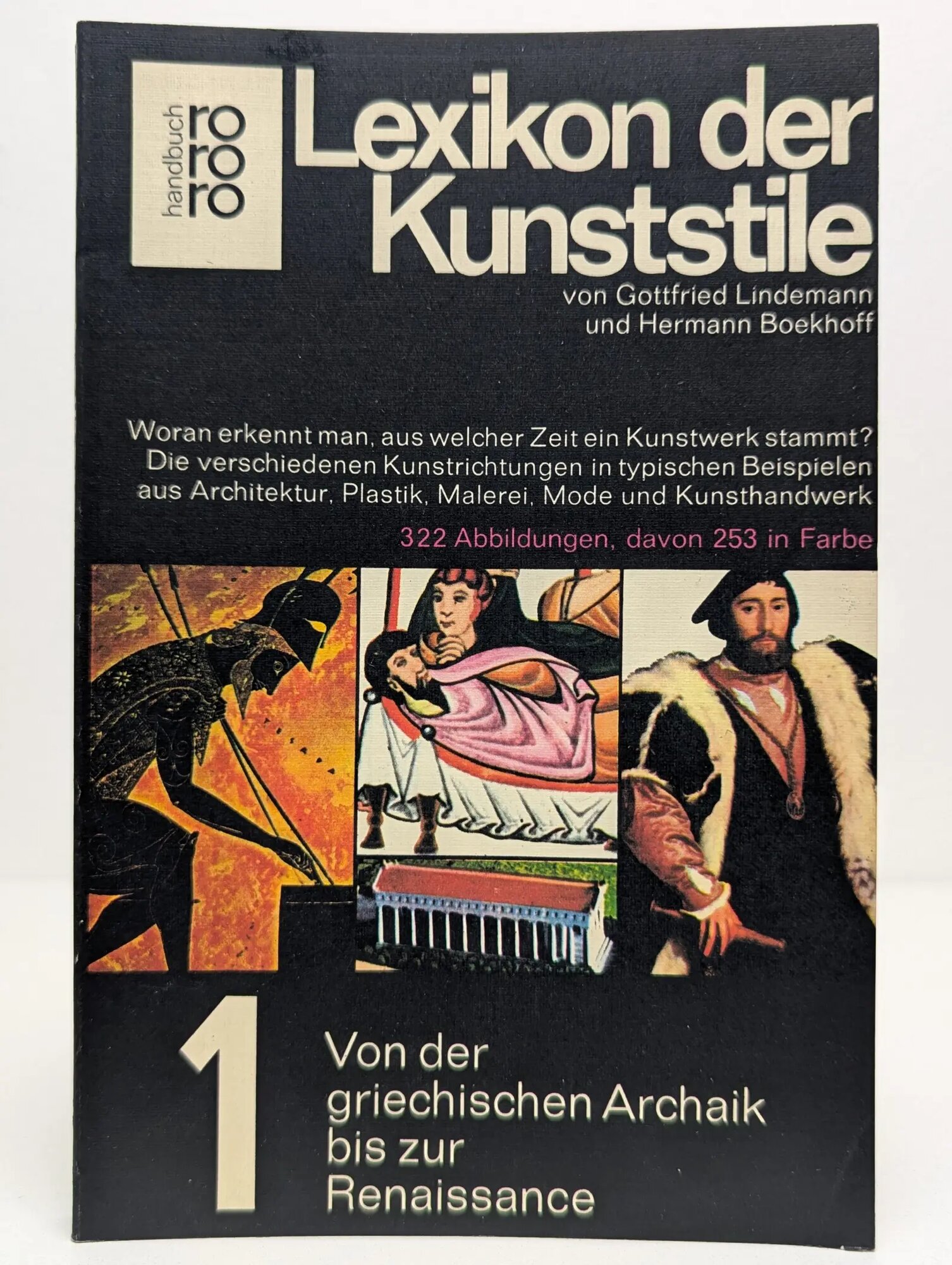 Lexikon der Kunststile. Band 1. Von der griechischen Archaik bis zur Renaissance Линдеманн Готфрид, Бекхофф Герман 1975