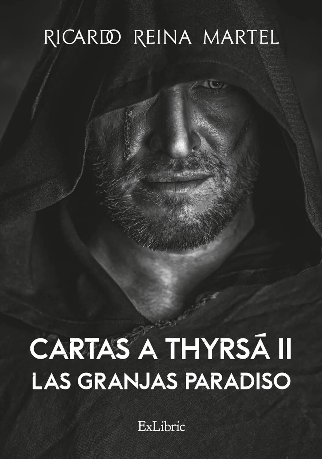 Cartas a Thyrsá II. Las granjas Paradiso [Цифровая книга]