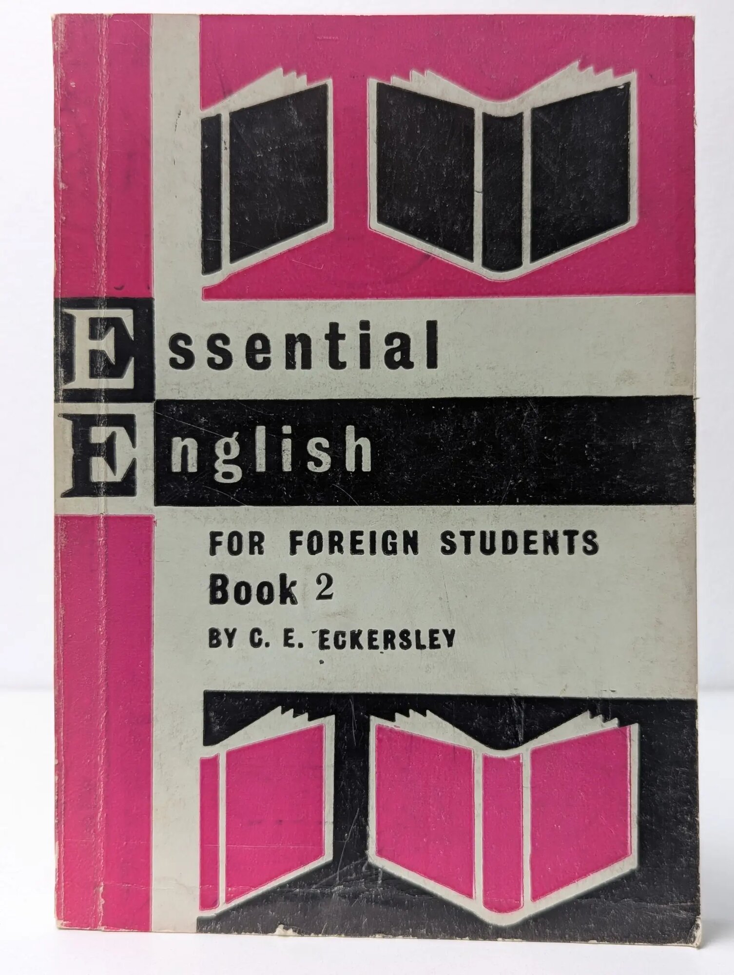 Essential English for Foreign Students. Book 2 Эккерсли Карл Эварт 1965