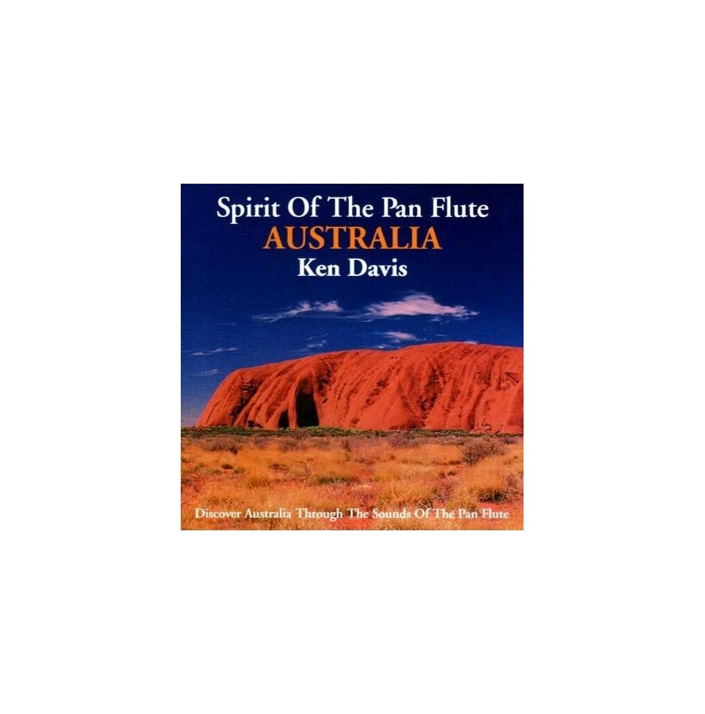 Диск Ken Davis - Spirit Of The Pan Flute Austra (1 CD)