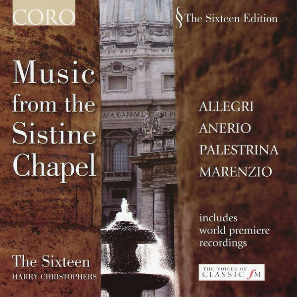 Allegri, Anerio, Palestrina, Marenzio, The Sixteen, Harry Christophers. Music From The Sistine Chapel (EU, CORO, COR16047, 2007, импортный компакт-диск) CD