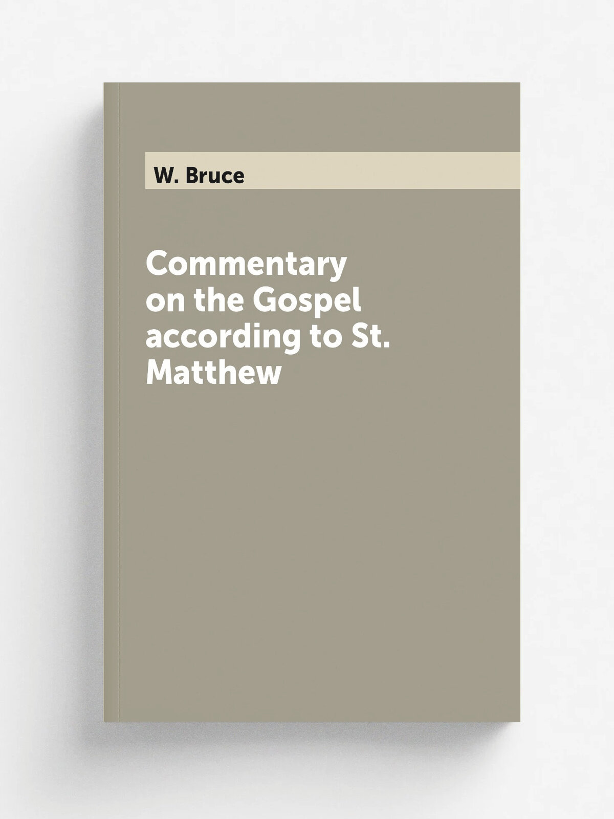Commentary on the Gospel according to St. Matthew