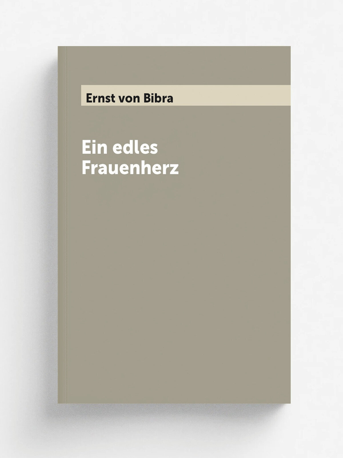 Ein edles Frauenherz