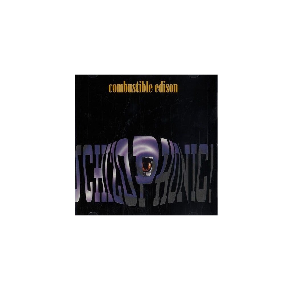 Диск Combustible Edison: Schizophonic! (1 CD)