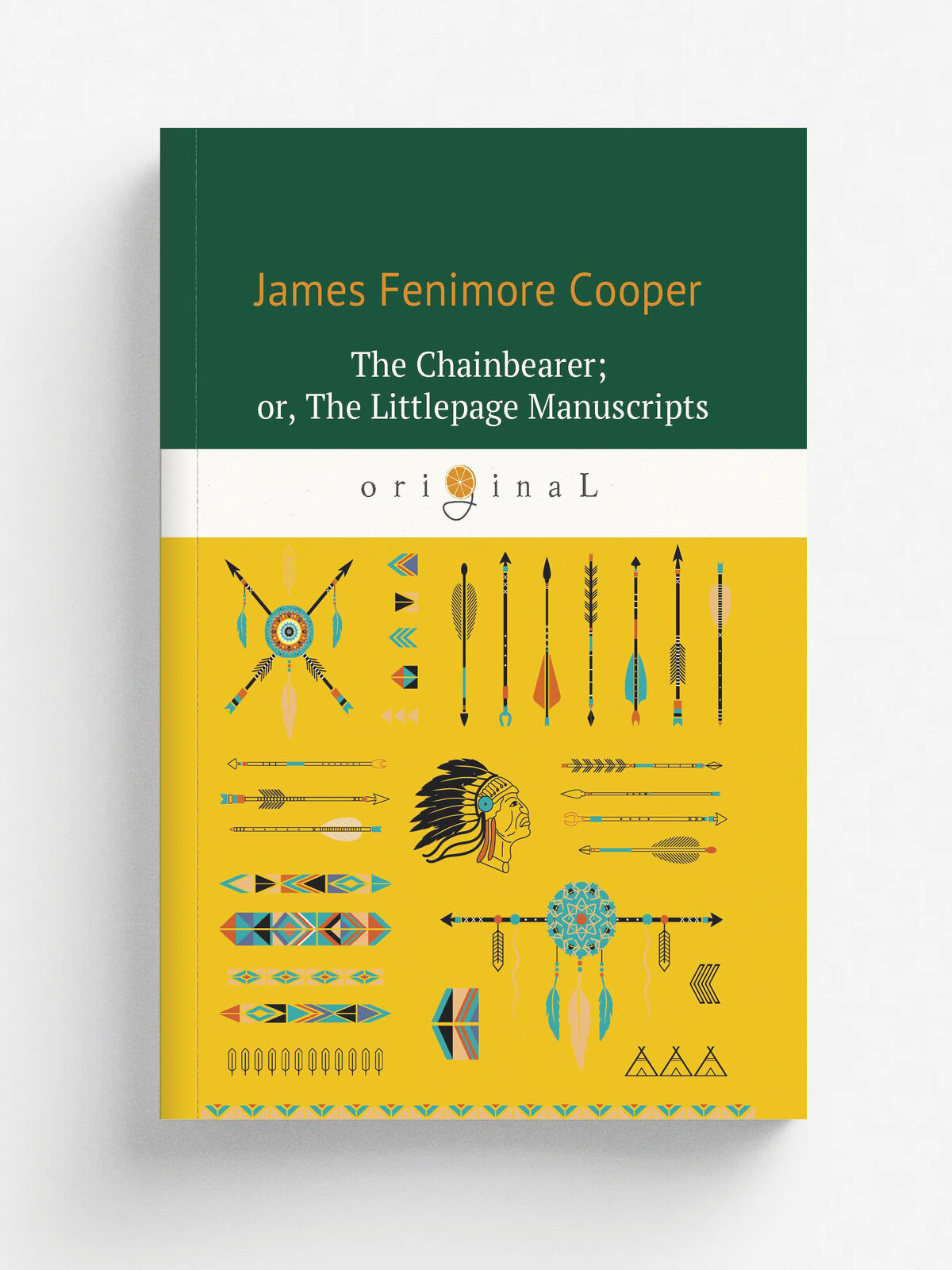 The Chainbearer; or, The Littlepage Manuscripts / Цепьхранитель; или Рукописи Литтлпейджа