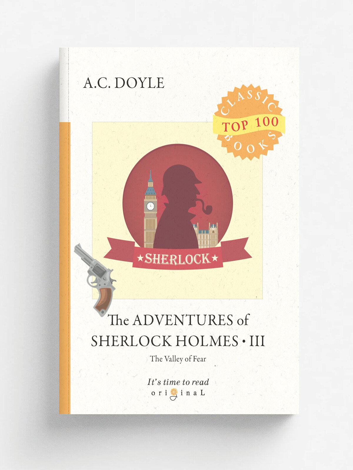 The Adventures of Sherlock Holmes III. The Valley Of Fear/Приключения Шерлока Холмса III. Долина страха