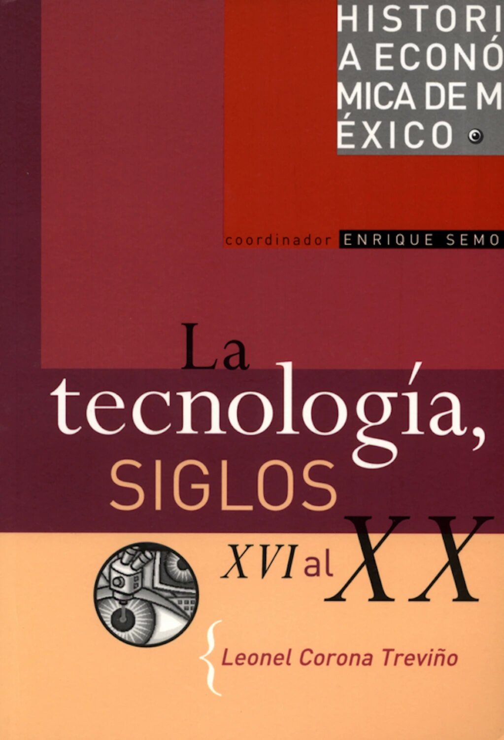 La tecnología, siglos XVI al XX [Цифровая книга]