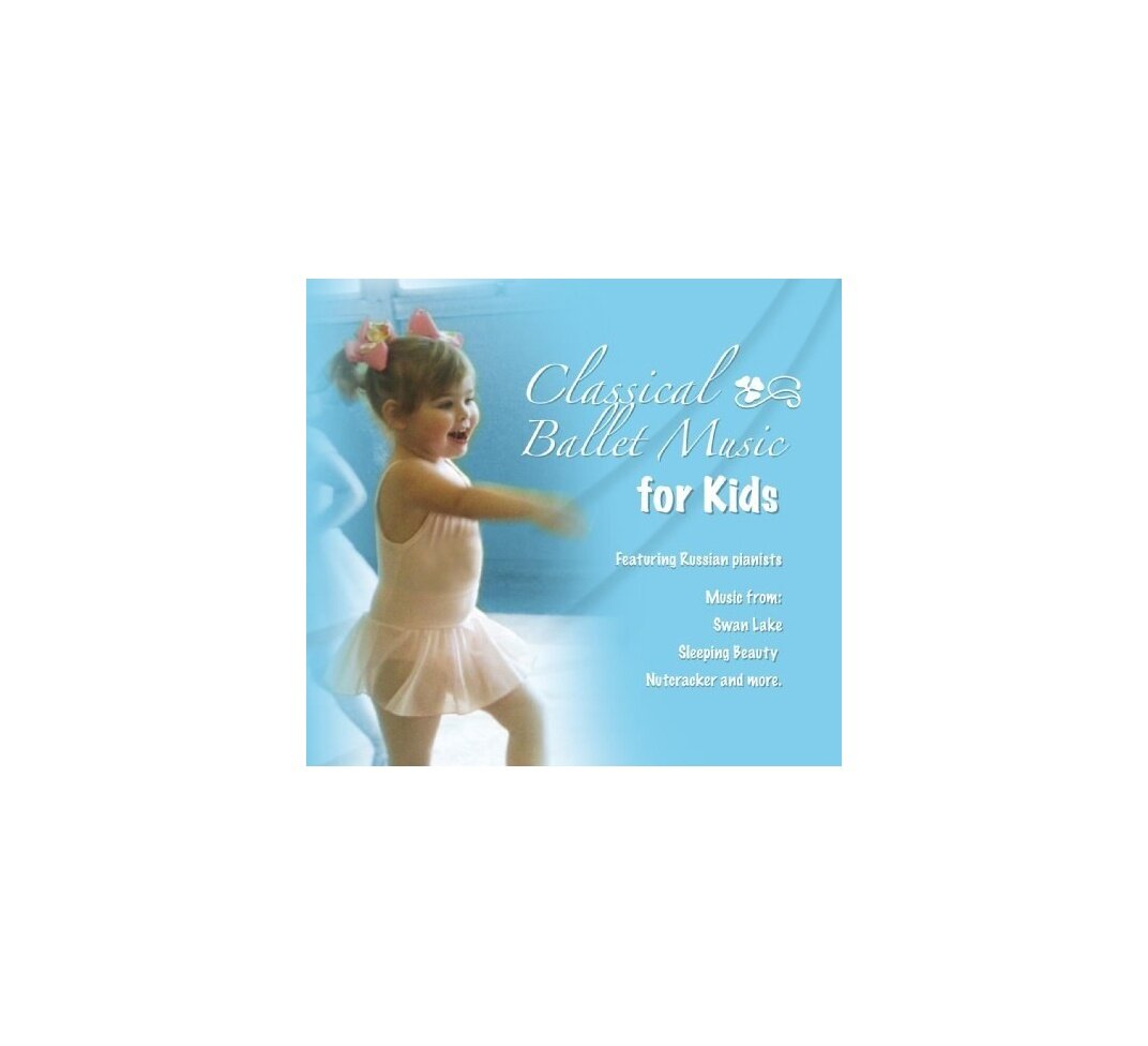 Диск Tchaikovsky: Classical Ballet Music for Kids (1 CD)