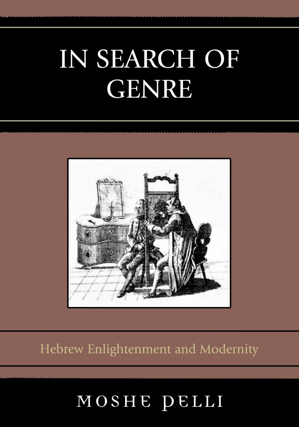 In Search of Genre. Hebrew Enlightenment and Modernity