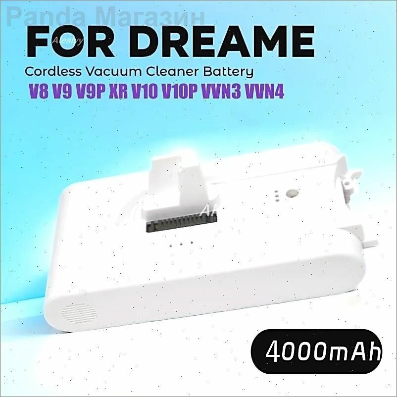4000 мАч для литиевых батарей Dreame V8 V9 V10 V9 V10V9P XR VN3 VVN4, 25.2V Ручной беспроводной пылесос Роботизированные аксессуары (4000.1)
