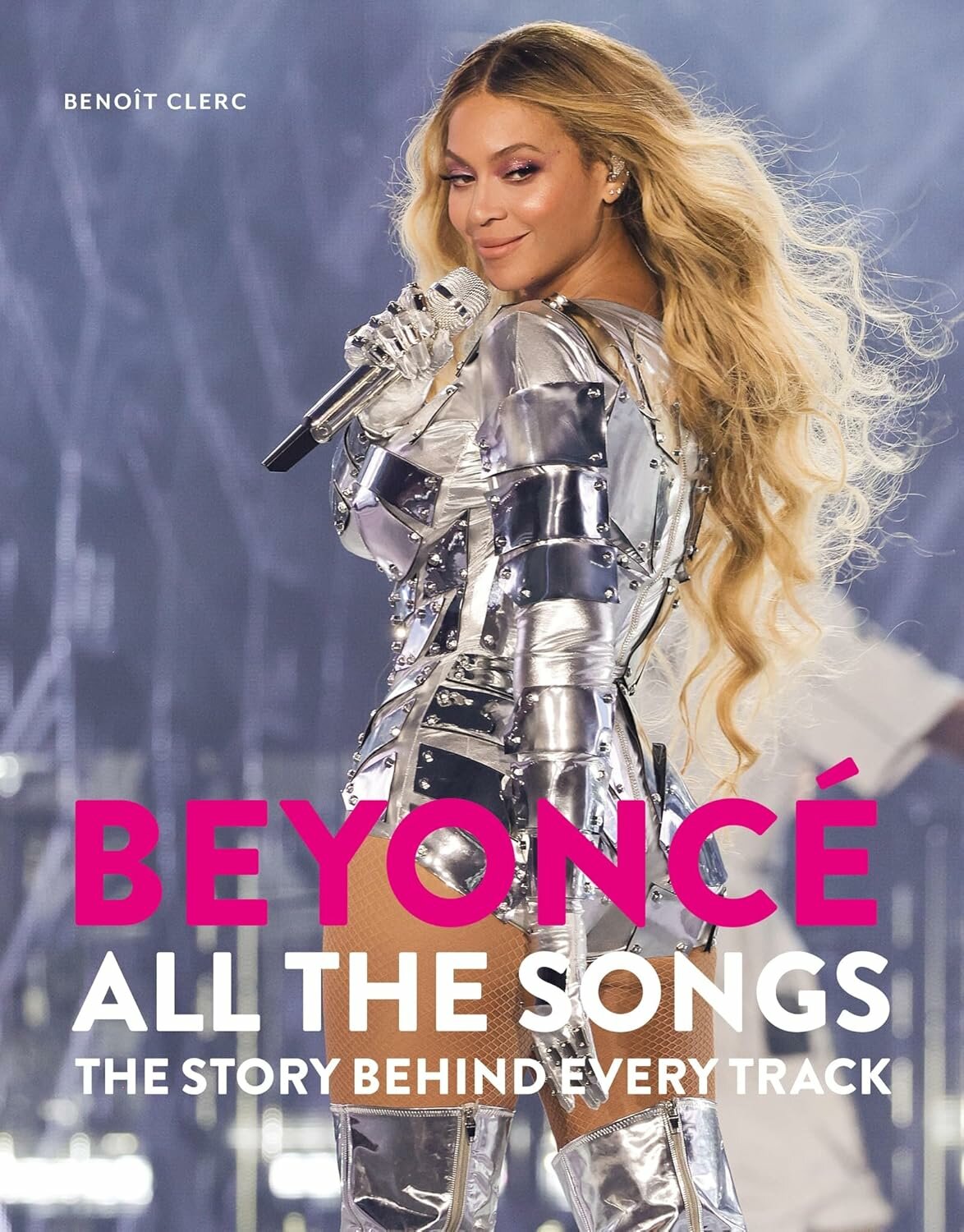 Книга Beyonc All The Songs: The Story Behind Every Track на английском языке
