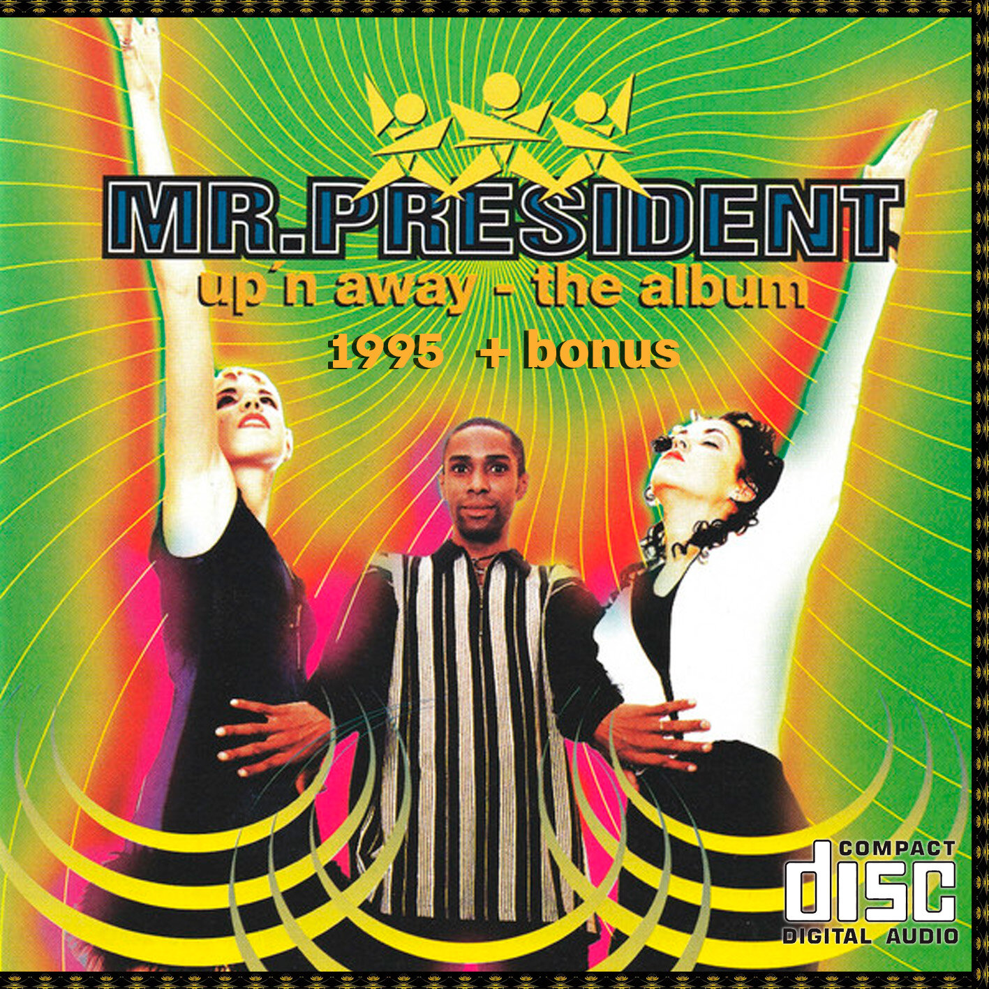 Mr. President - Up'n Away - The Album (Japan) (1995) + Bonus (легенды 90х) CD (запись на CD-R)