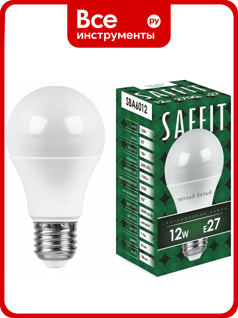 Светодиодная лампа SAFFIT 12W 230V E27 2700K, SBA6012 55007
