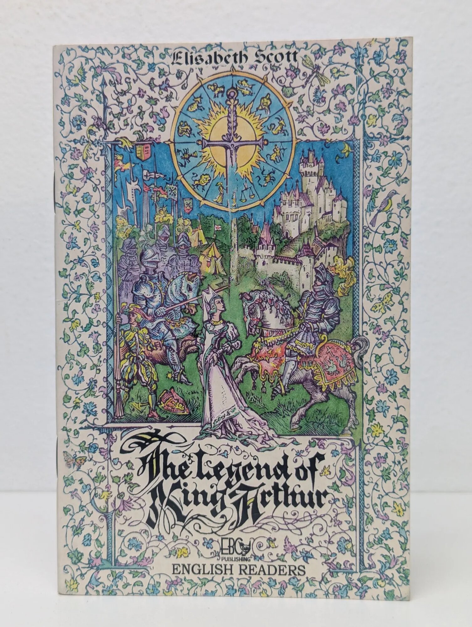 The Legend of King Arthur. Легенды о короле Артуре Скотт Элизабет 2000