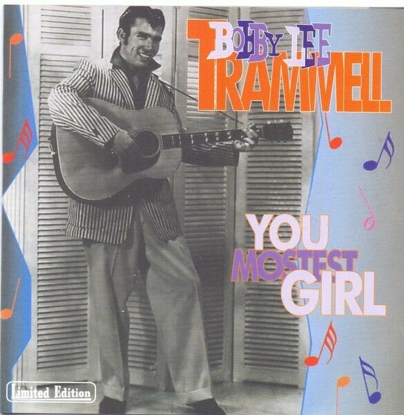 Bobby Lee Trammell. You Mostest Girl (RU, заводской диск) CD