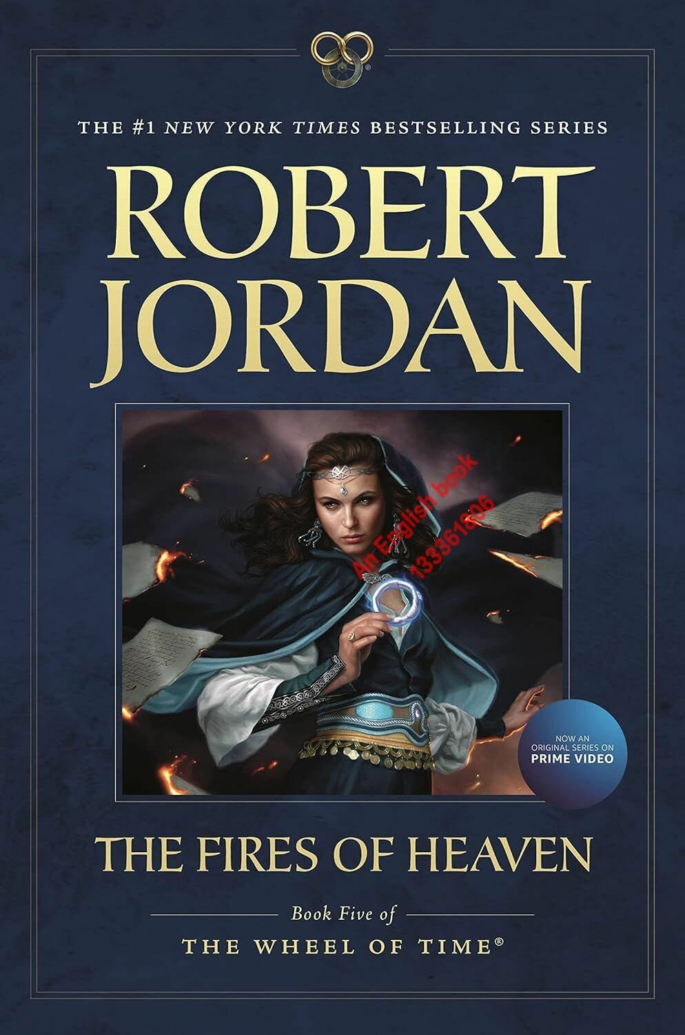 The Fires of Heaven: Book Five of 'The Wheel of Time' Reprinted books